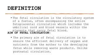 Complete Fetal Circulation presentation for medical student | PPTX ...