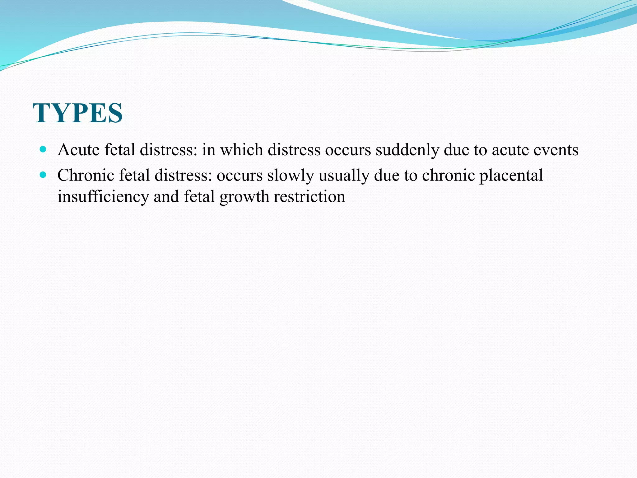 Fetal distress | PPTX | Pregnancy | Reproductive Health