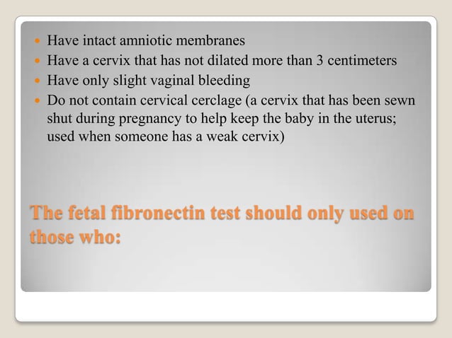 Fetal fibronectin | PPTX | Pregnancy | Reproductive Health