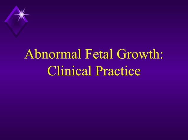 Normal and abnormal fetal growth | PPT