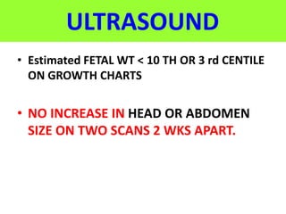 FETAL GROWTH RETARDATION In Modern Practice –Made Simple | PPTX