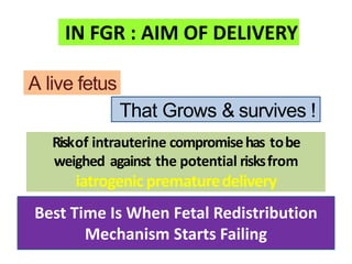 FETAL GROWTH RETARDATION In Modern Practice –Made Simple | PPTX
