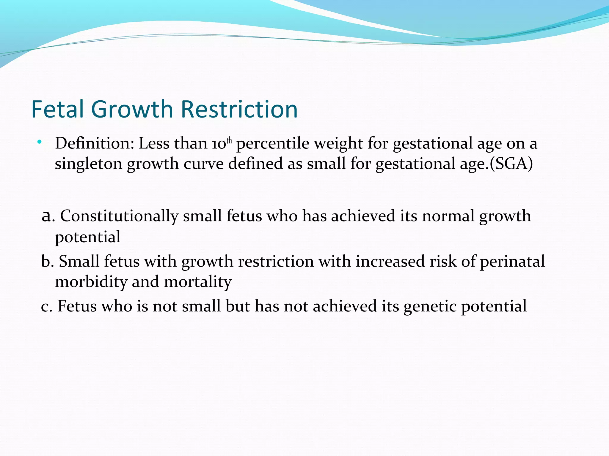 Fetal growth restriction:Evidence based management 2018 | PPT