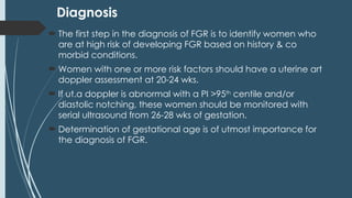 FETAL GROWTH RESTRICTION (1).pptx management in pregancy antenatal care ...