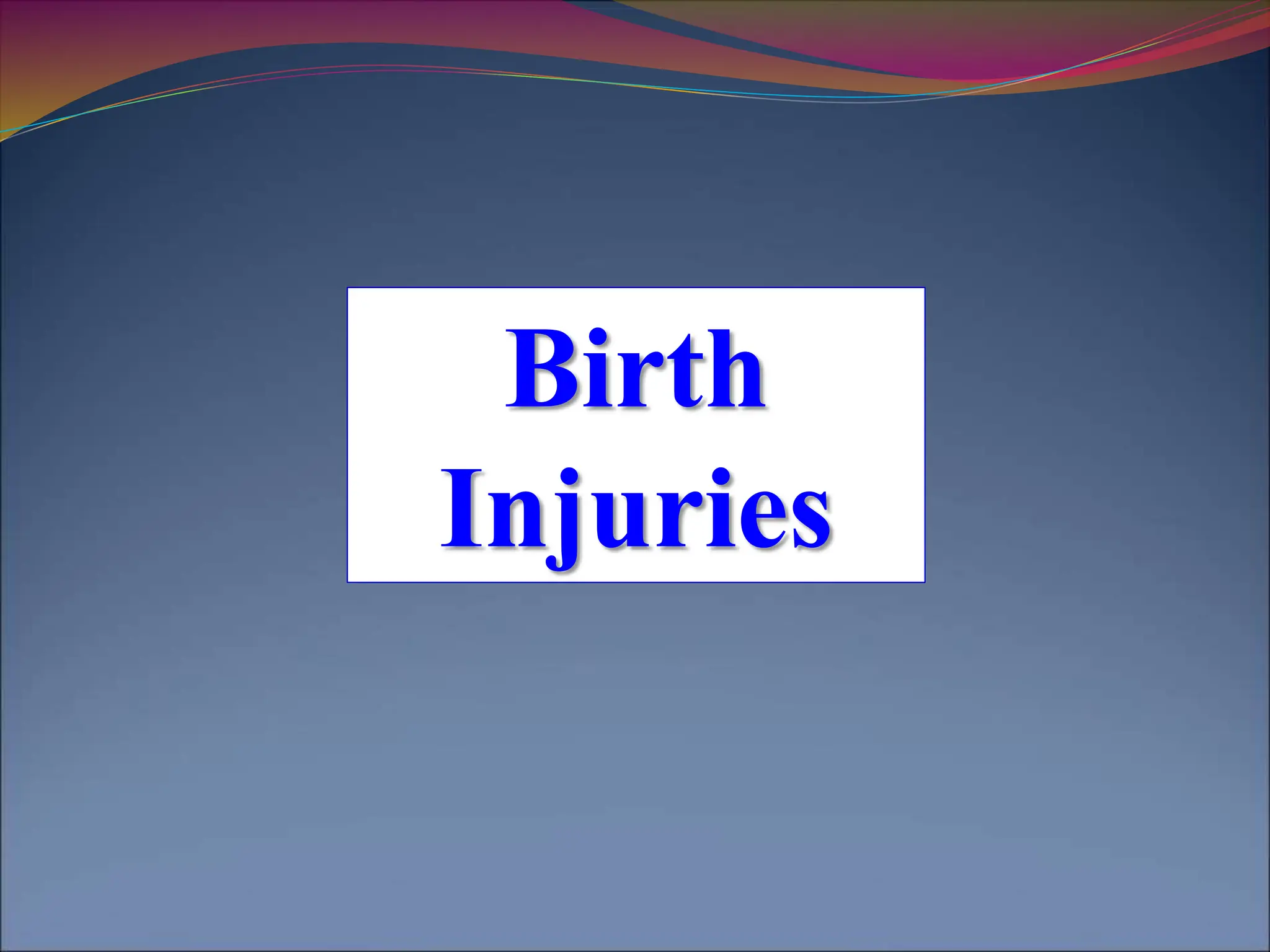 FETAL INJURIES.ppt