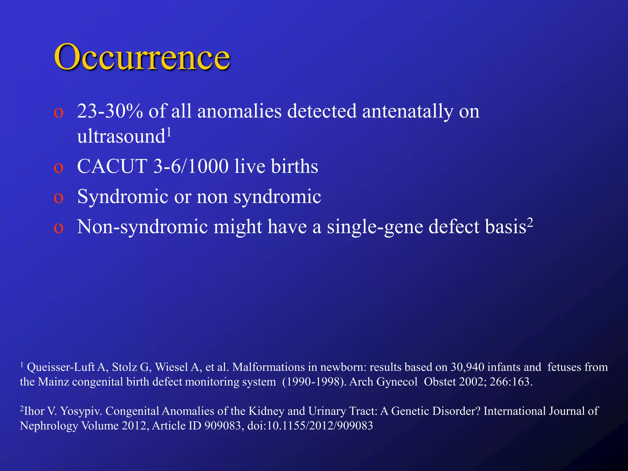 Antenatal diagnosis of Congenital Anomalies of Kidneys and Urinary ...
