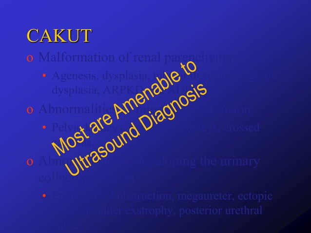 Antenatal diagnosis of Congenital Anomalies of Kidneys and Urinary ...