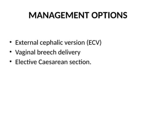 Academic presentation on Fetal malpresentation | PPT
