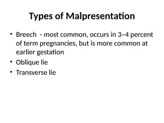 Academic presentation on Fetal malpresentation | PPTX | Pregnancy ...