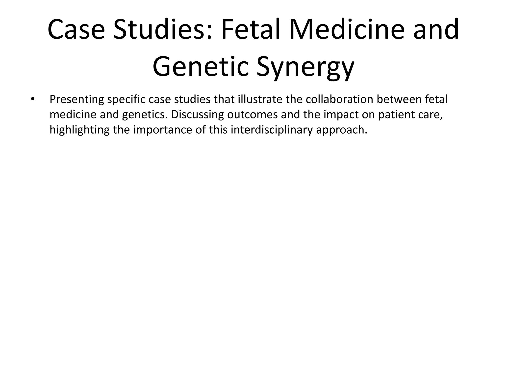Fetal_Medicine_Presentation Introduction | PPTX