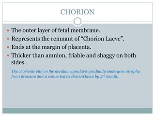 Fetal Membranes, Amniotic Cavity and Amniotic Fluid | PPTX