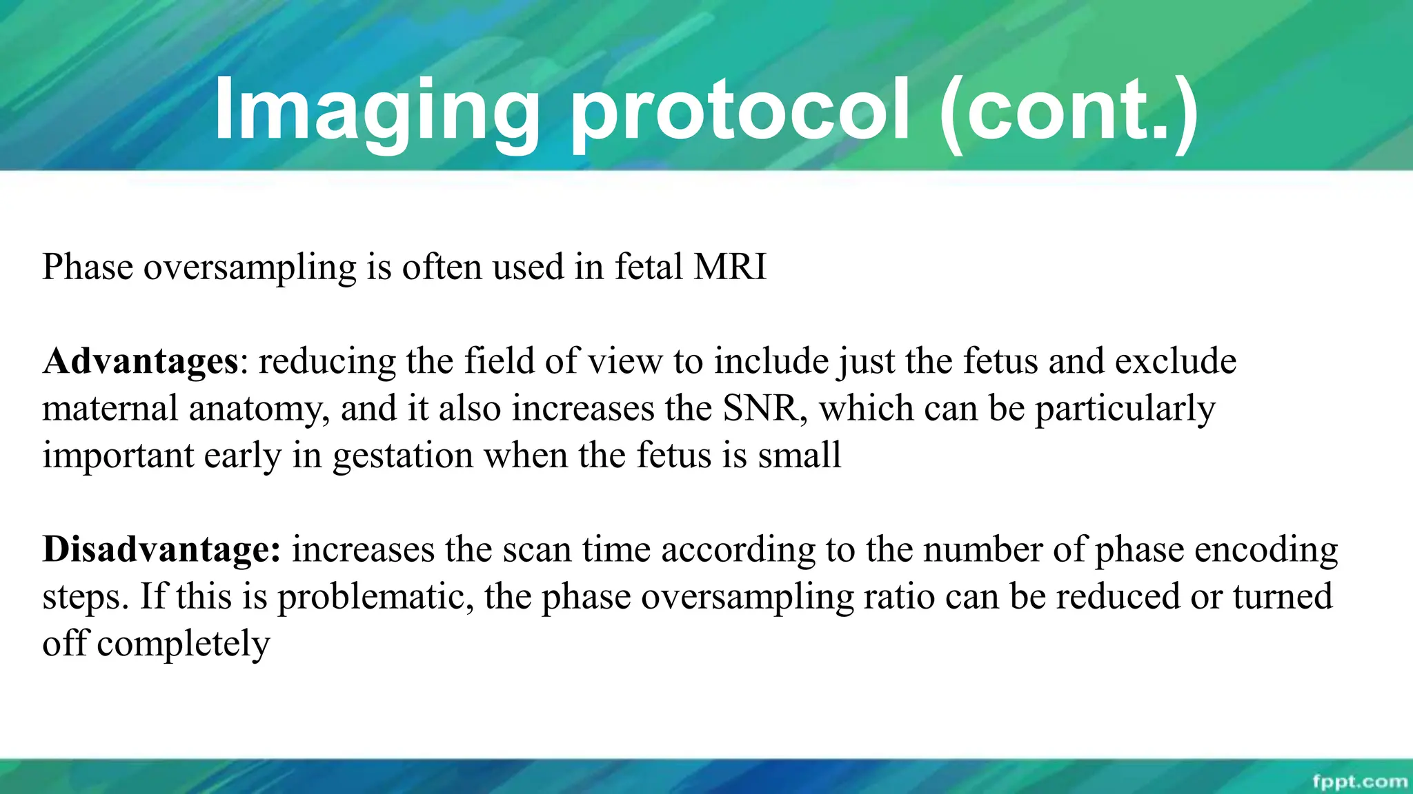 Fetal MRI.Shabnam.pptx- Physics, Techniques, Indication | PPTX