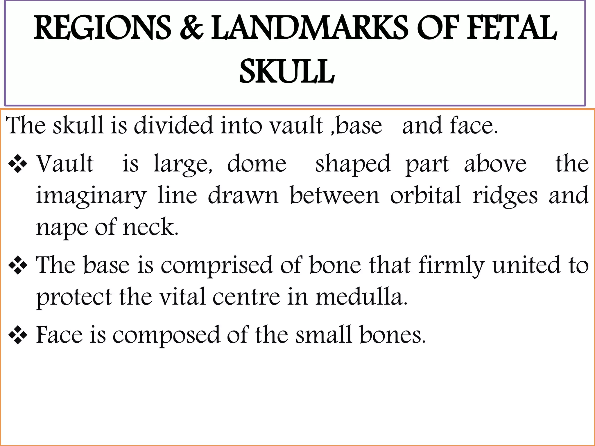 Fetal skull | PPTX