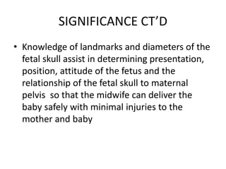 FETAL_SKULL .Its Anatomy and physiology. | PPTX