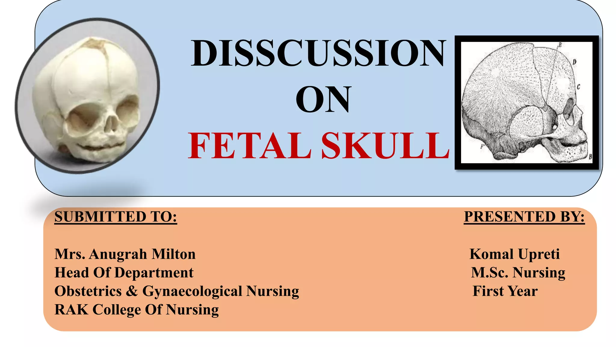 FETAL SKULL PPT .pptx