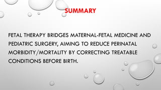 FETAL THERAPY and its significance .pptx