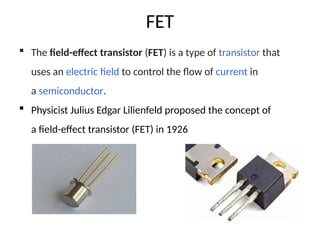 FET and MOSFET.pptx by taimoor khan awkum | PPT