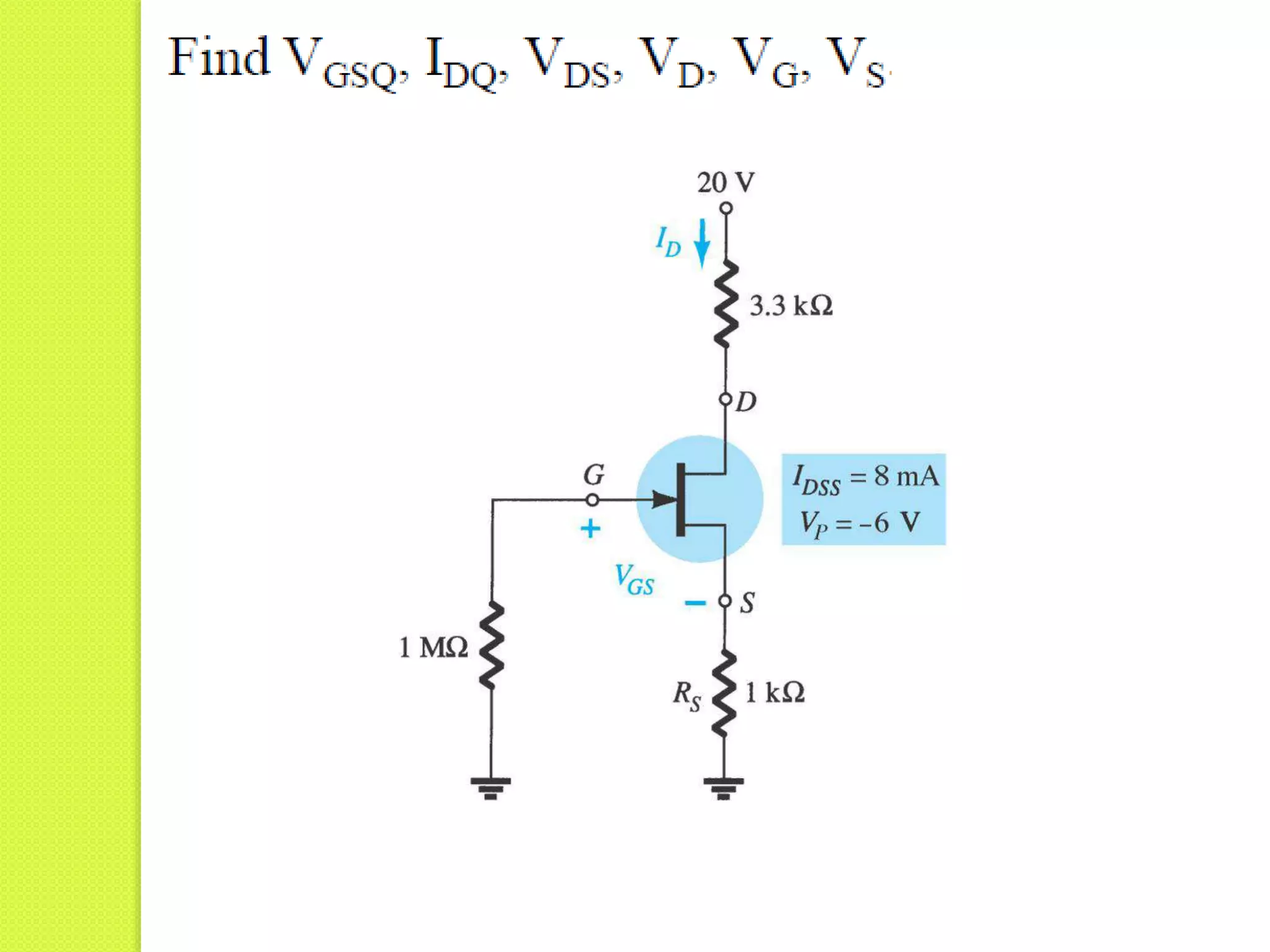 Field Effect Transistor Biasing And Configuration Ppt Free Download