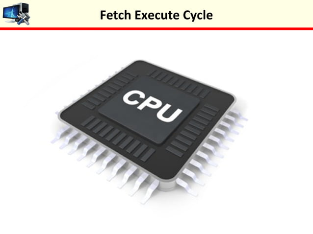 Fetch execute cycle | PPT | Operating Systems | Computer Software and Applications