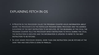 Fetch in operating system | PPTX