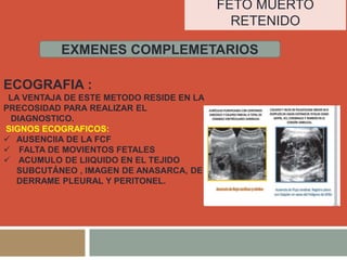 FETO MUERTO RETENIDO.pptx