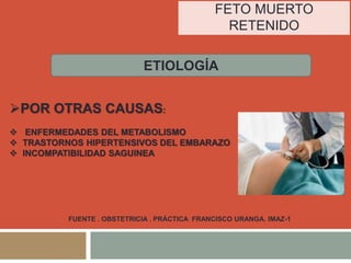 FETO MUERTO RETENIDO.pptx