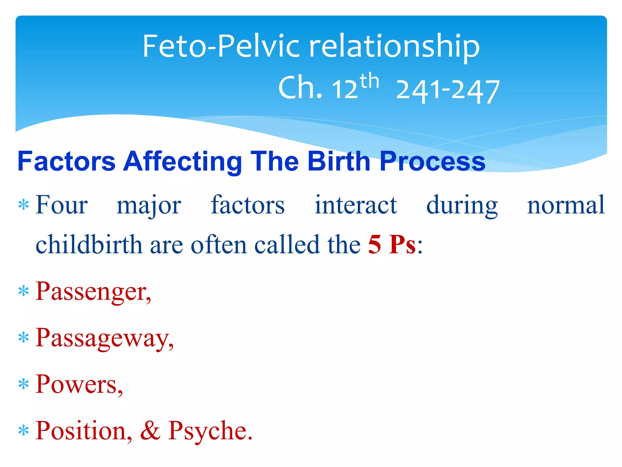 Fetopelvic relationship | PPTX