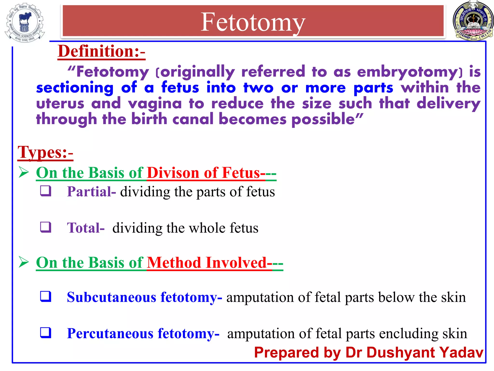 Fetotomy in bovines by Dr Dushyant Yadav BASU, Patna INDIA | PDF ...