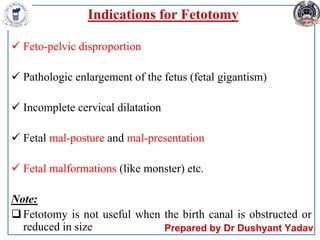 Fetotomy in bovines by Dr Dushyant Yadav BASU, Patna INDIA | PPT