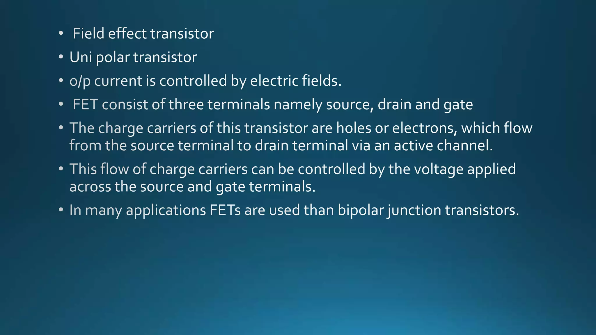 Field Effect Transistors | PPTX