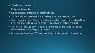 Field Effect Transistors | PPTX