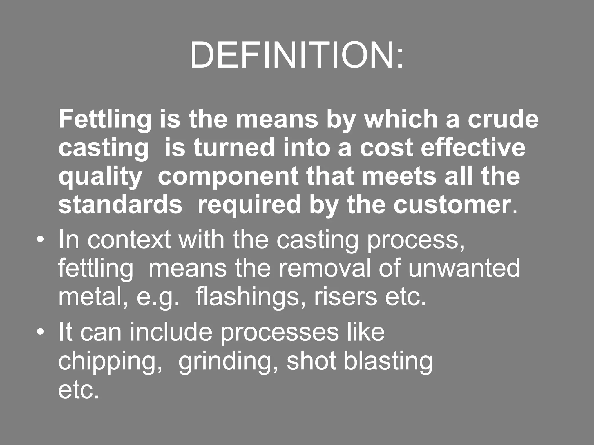 fettlingincasting-140512223654-phpapp02.pptx