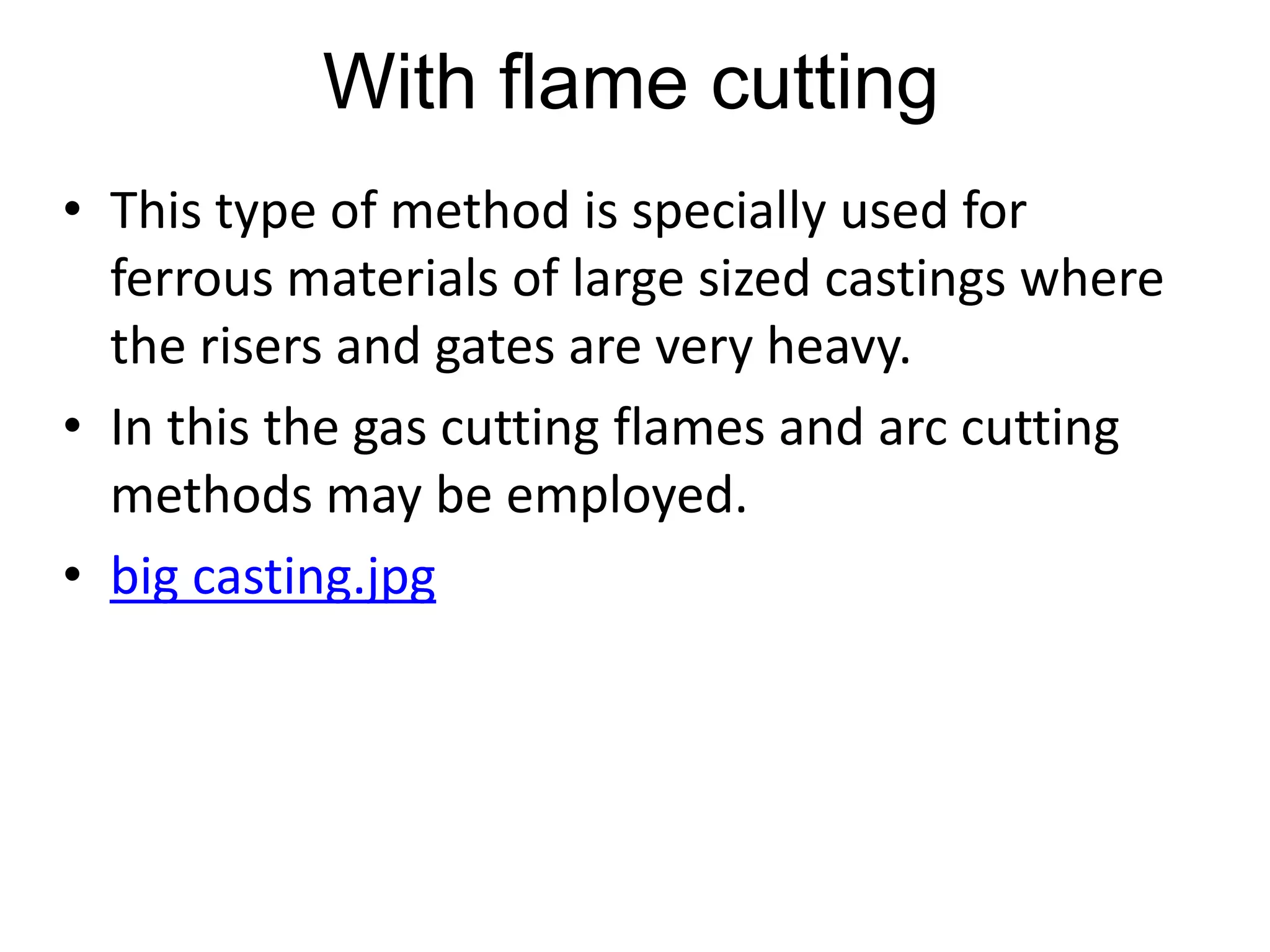 Fettling in casting | PPTX