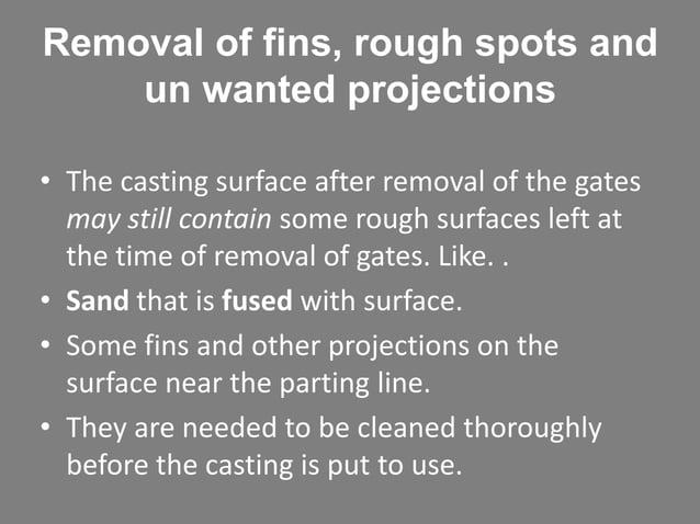 Fettling in casting | PPTX
