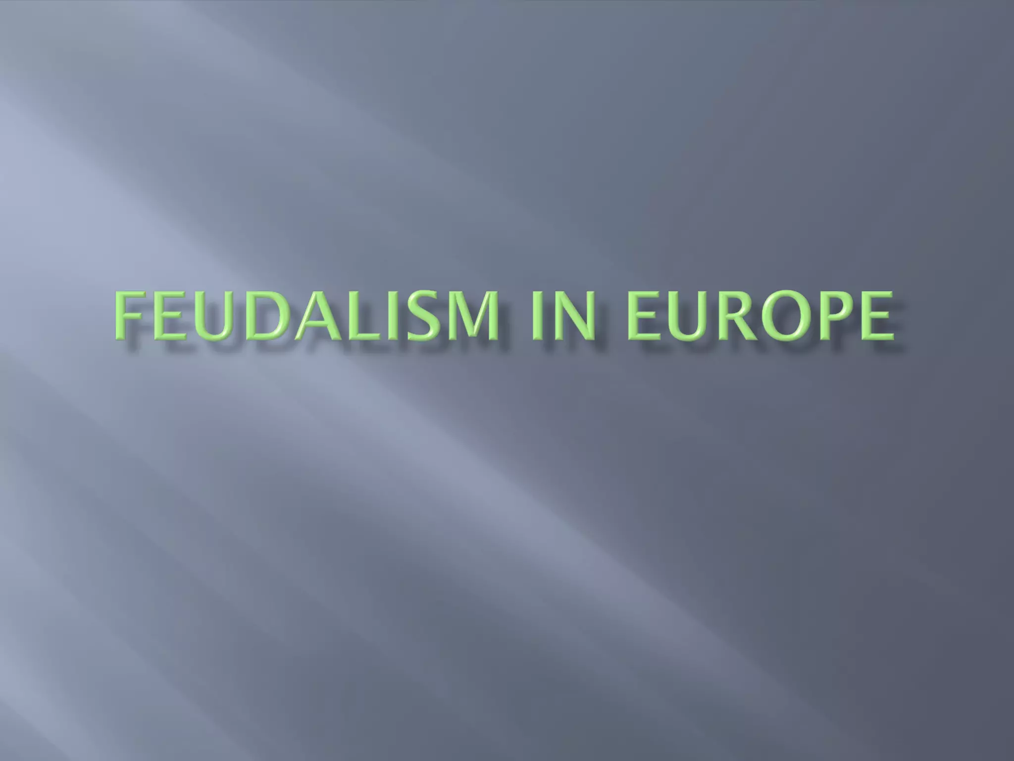 Feudalism In Europe | PPT