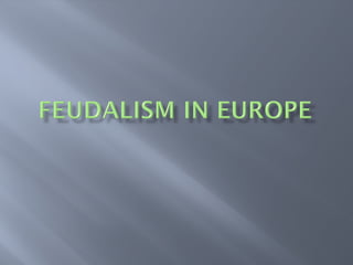Feudalism In Europe | PPT