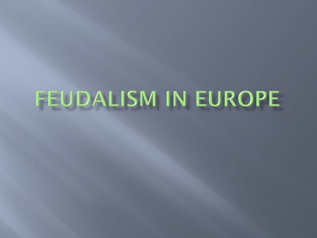 Feudalism In Europe | PPT
