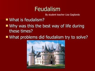 Feudalism Power Point Pres Edited | PPT