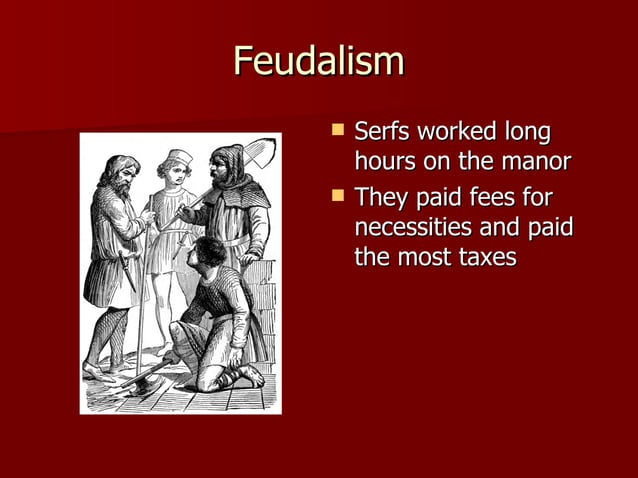 Feudalism Power Point Pres Edited | PPT
