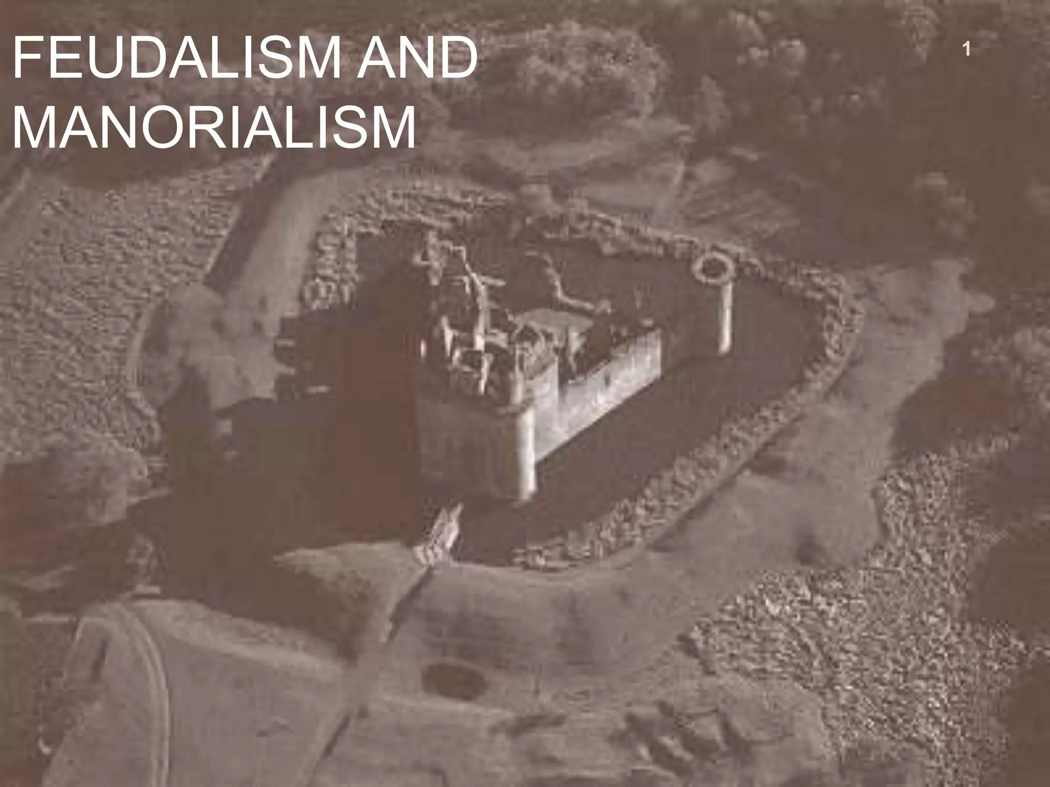 Feudalism and manorialism | PPTX