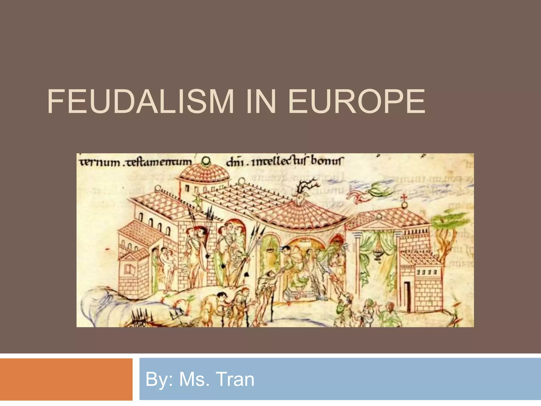 Feudalism in europe | PPTX