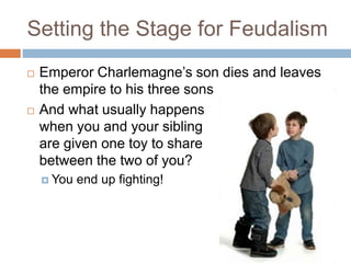 Feudalism in europe | PPTX