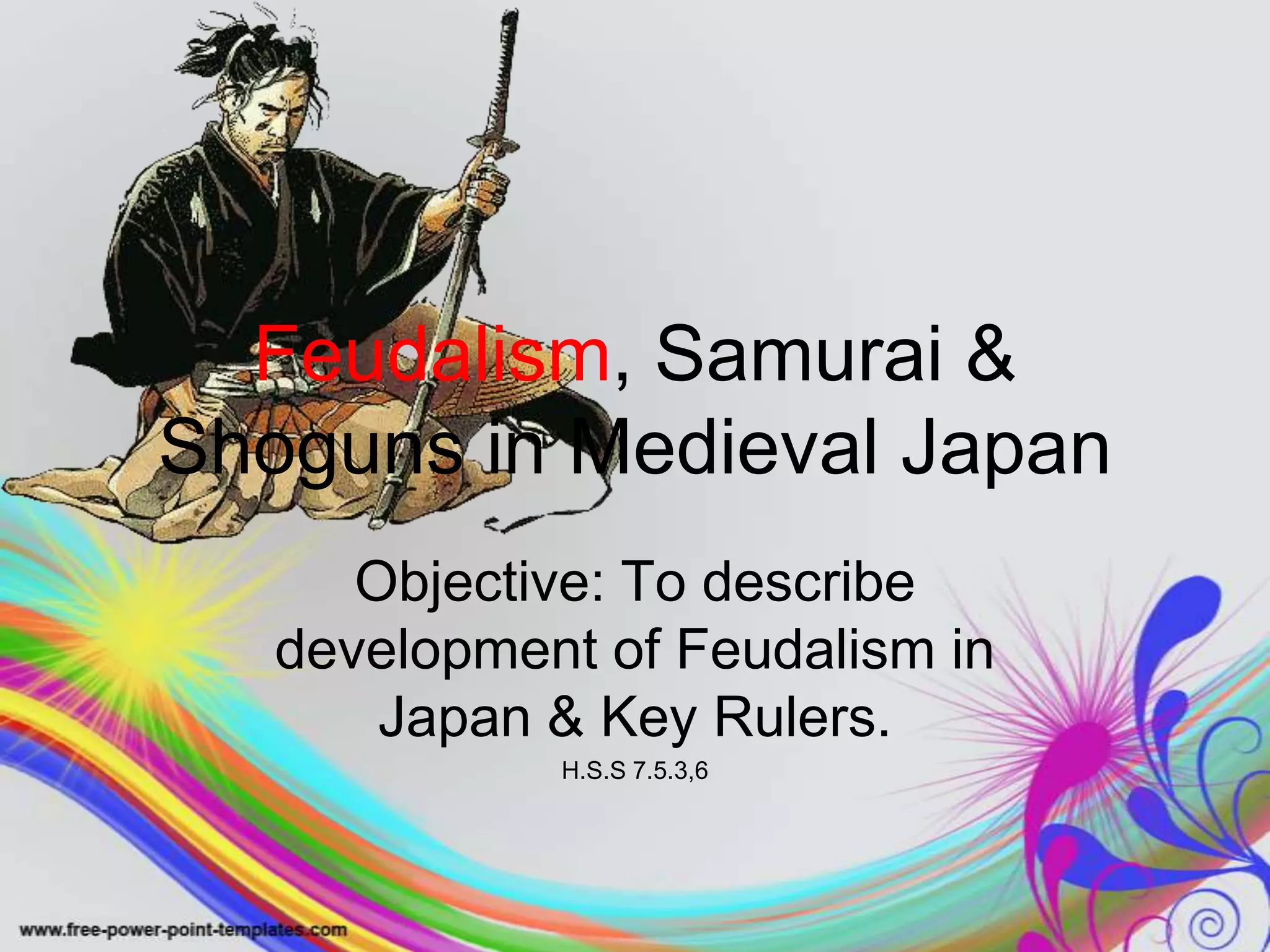 Feudalism In Japan | PPTX | Martial Arts | Sports