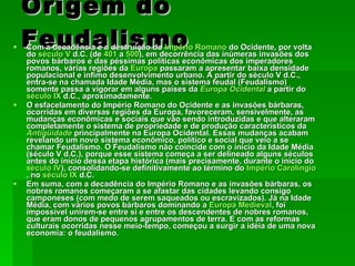 Feudalismo trabalho michelle, carol e curioni | PPT