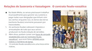 Resumo sobre feudalismo e relaçoes feudais.pptx
