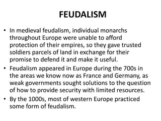 Feudalism system then and now | PPTX