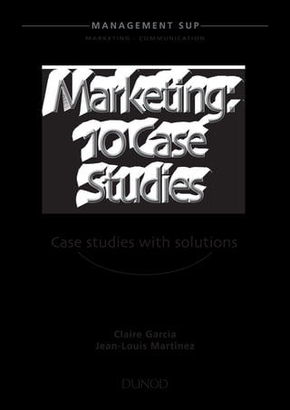 Marketing 10 Case Studies | PDF