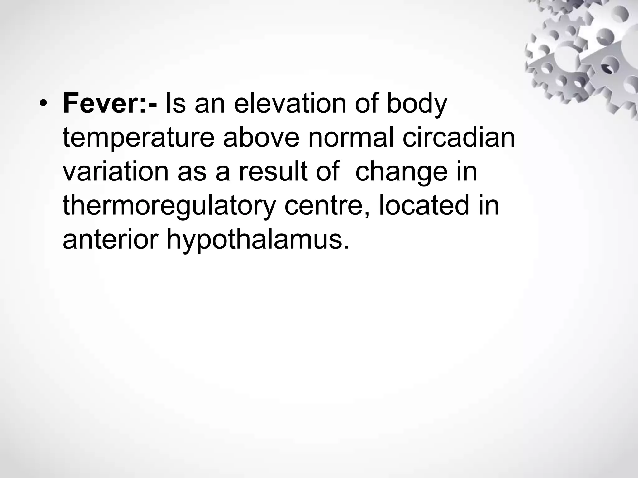Fever ppt by DR GIRISH JAIN | PPTX