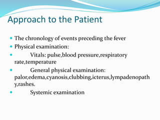 Fever-Pathophysiology and Clinical approach. | PPTX