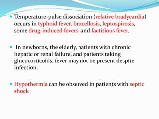 Fever-Pathophysiology and Clinical approach. | PPTX